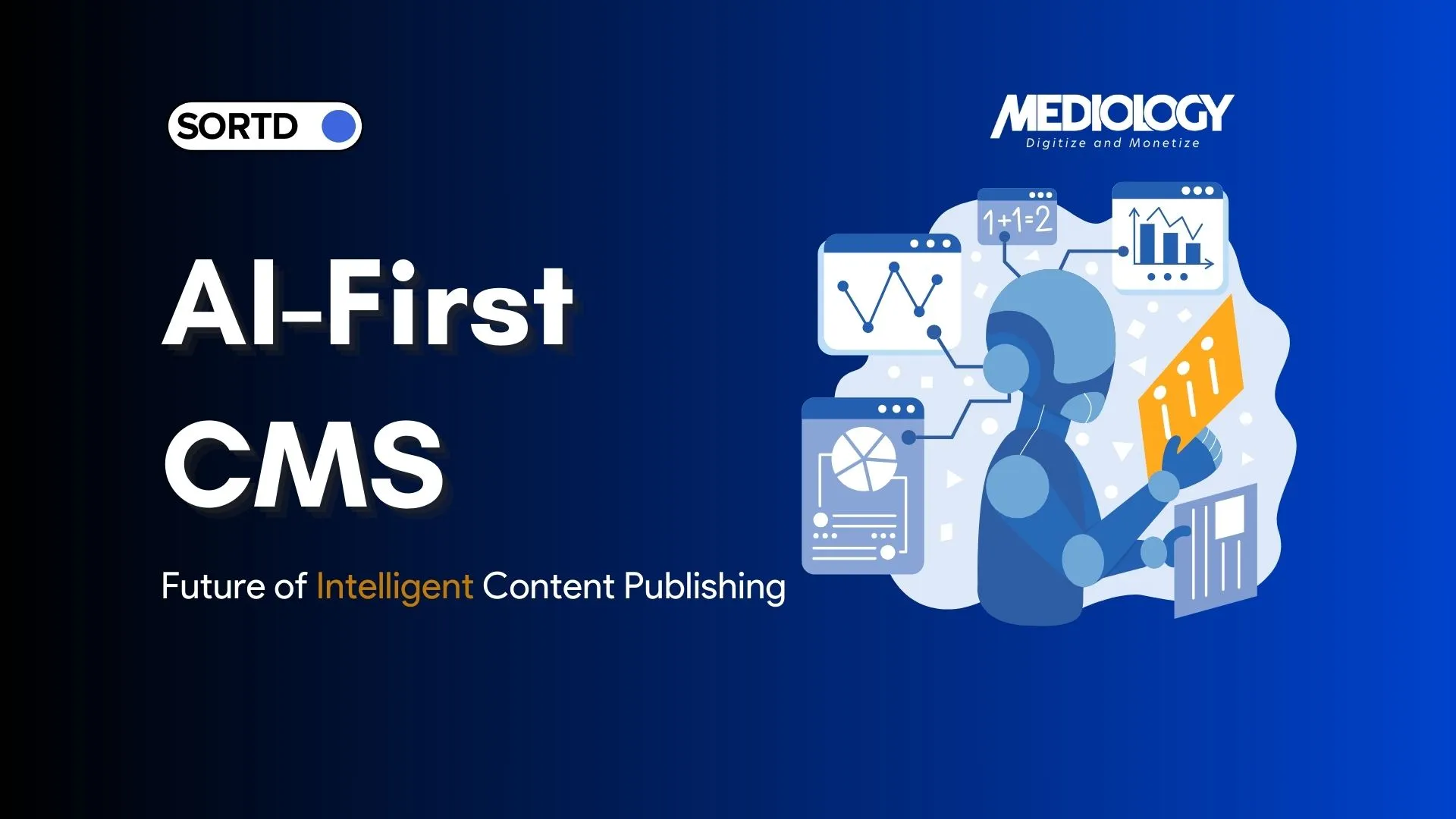 AI-First CMS: The Future of Intelligent Content Publishing
